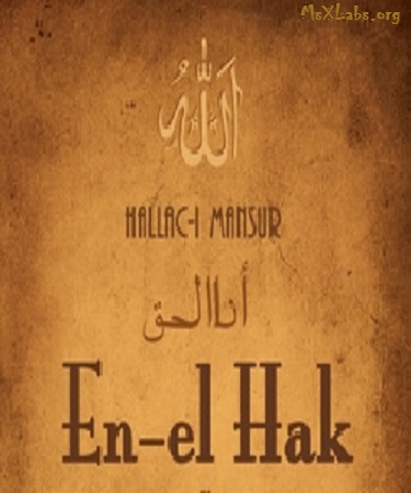 Hallac-ı Mansur Kimdir, Hayatı ve Resimleri